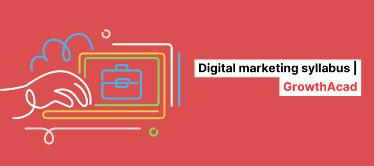 Complete Digital Marketing Syllabus For 2023 (Free PDF)